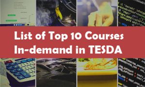 List of Top 10 Courses In-demand in TESDA – TESDA Guides